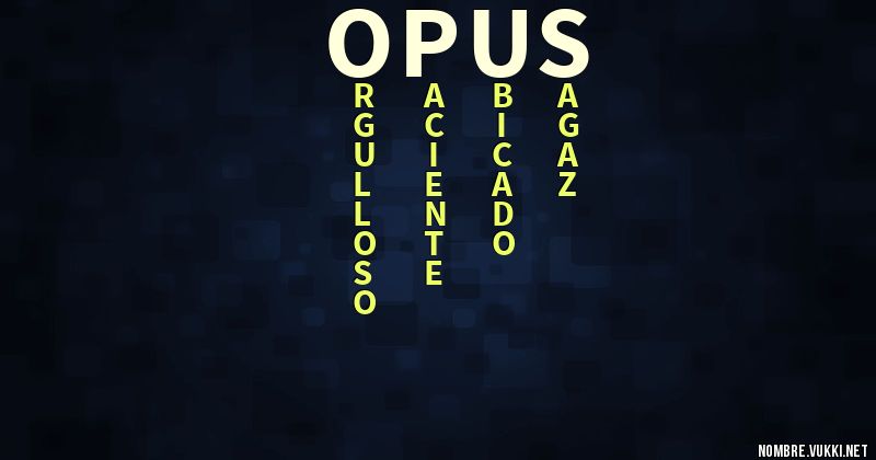 Qué significa opus