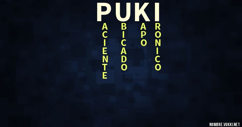 Qué significa puki