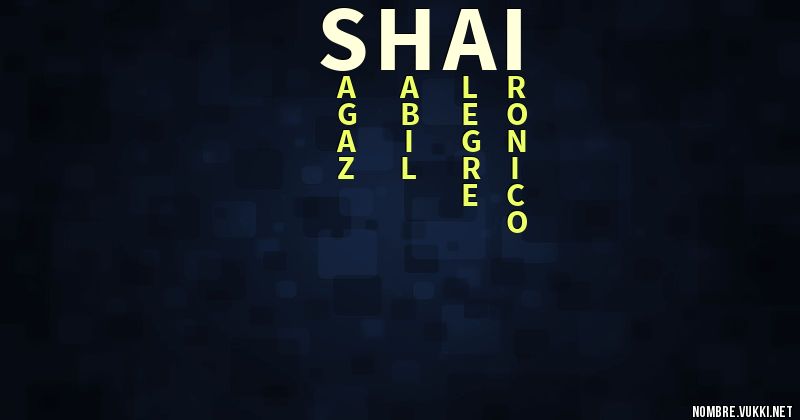 Qué significa shai