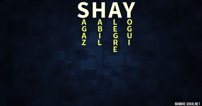 Qué significa shay
