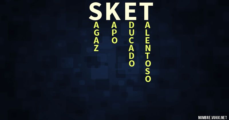 Qué significa sket