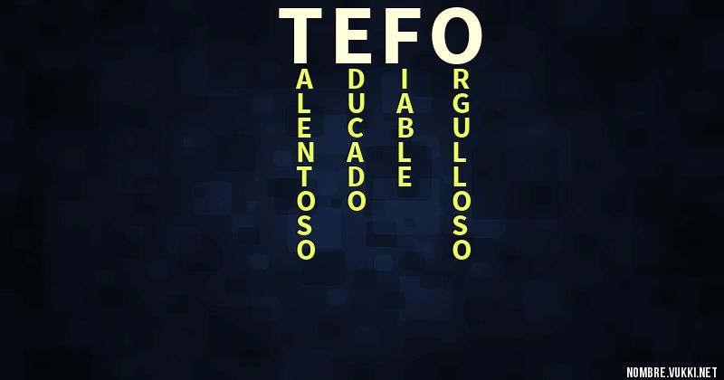 Qué significa tefo
