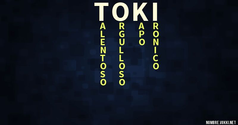 Qué significa toki