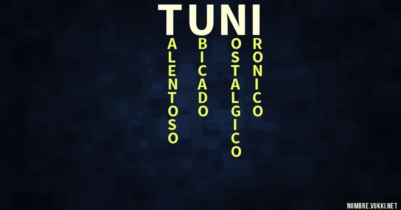 Qué significa tuni