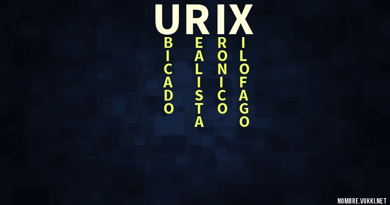 Qué significa urix