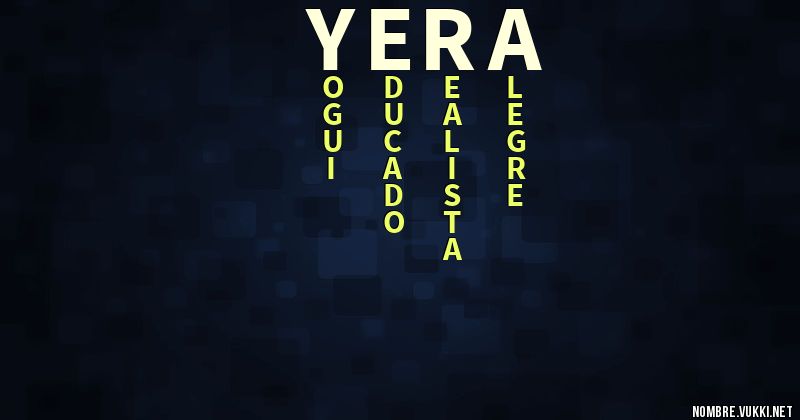 Qué significa yera