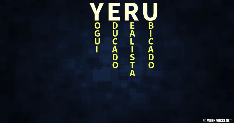 Qué significa yeru