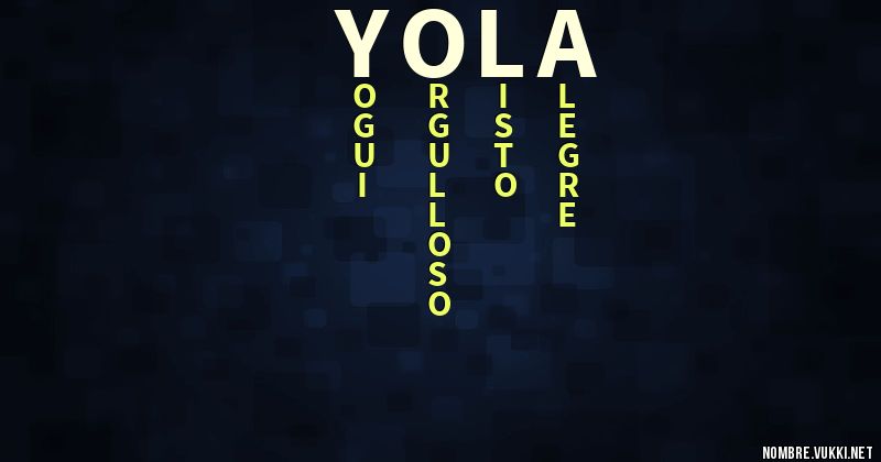 Qué significa yola