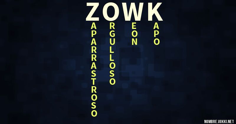 Qué significa zowk