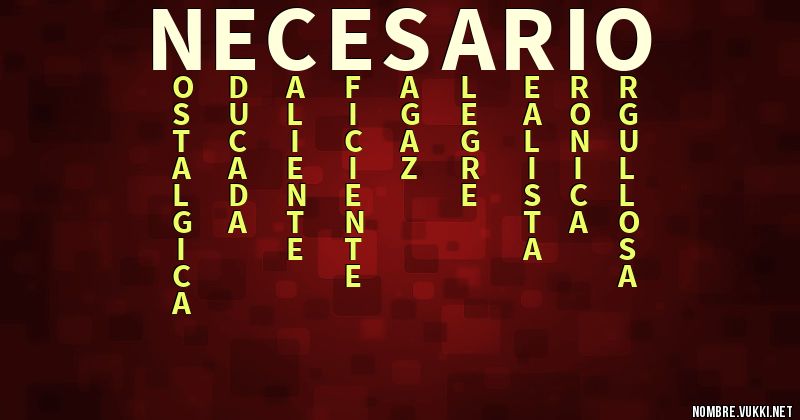 Qué significa necesario
