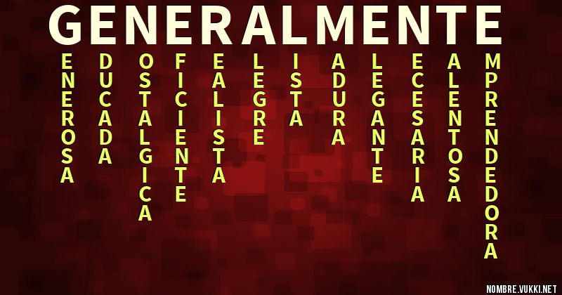 Qué significa generalmente