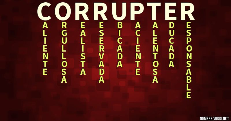 Qué significa corrupter