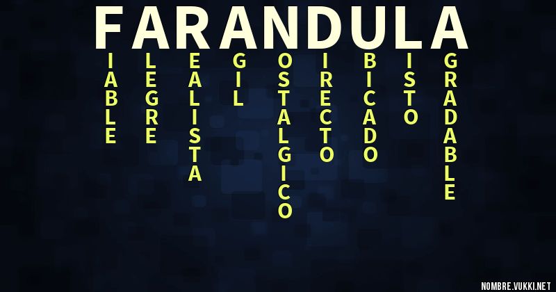 Qué significa farandula Qué significa farandula