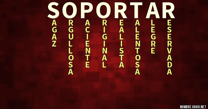 Qué significa soportar