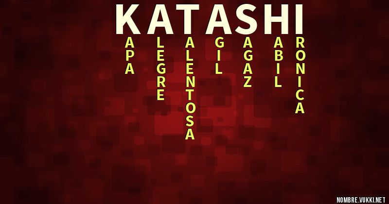 Qué significa katashi