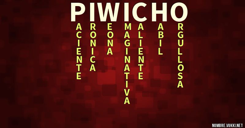 Qué significa piwicho