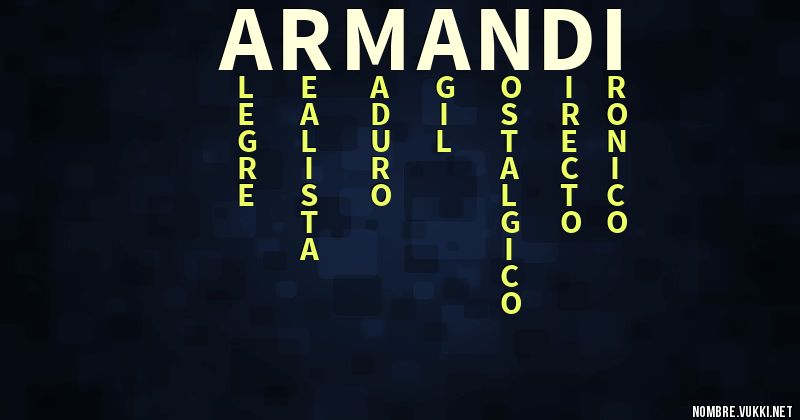 Qué significa armandi