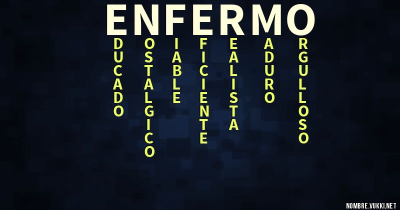Qué significa enfermo
