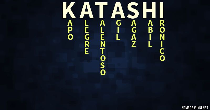 Qué significa katashi