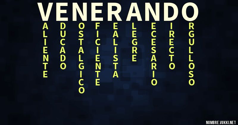 Qué significa venerando
