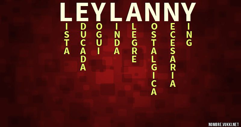 Qué significa leylanny