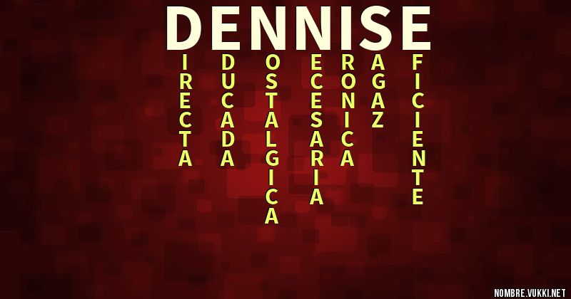 Qué significa dennise