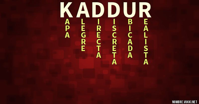 Qué significa kaddur