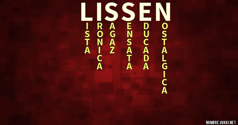 Qué significa lissen