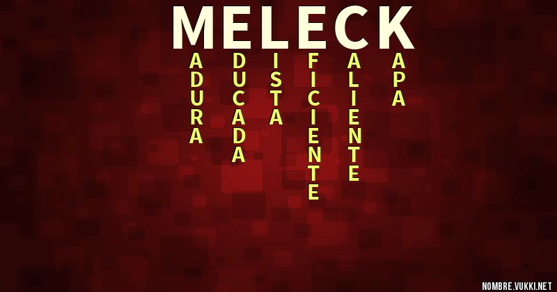 Qué significa meleck