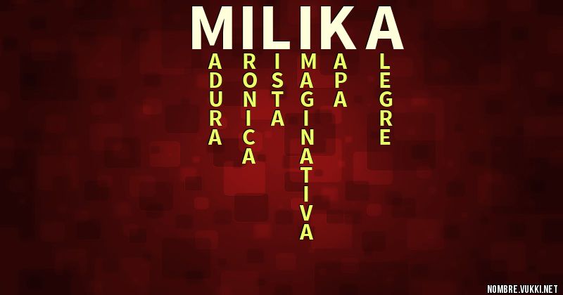 Qué significa milika