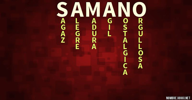 Qué significa samano