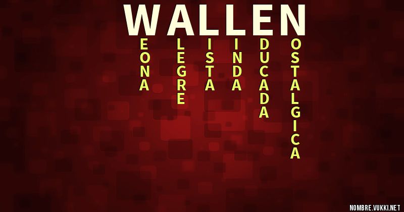 Qué significa wallen