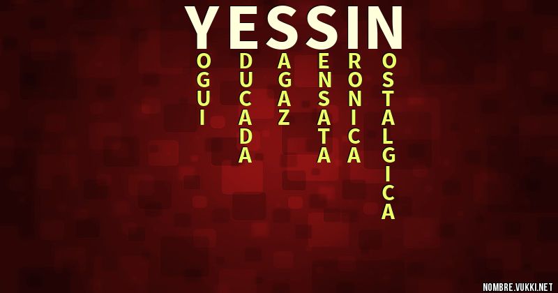 Qué significa yessin