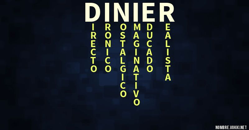 Qué significa dinier