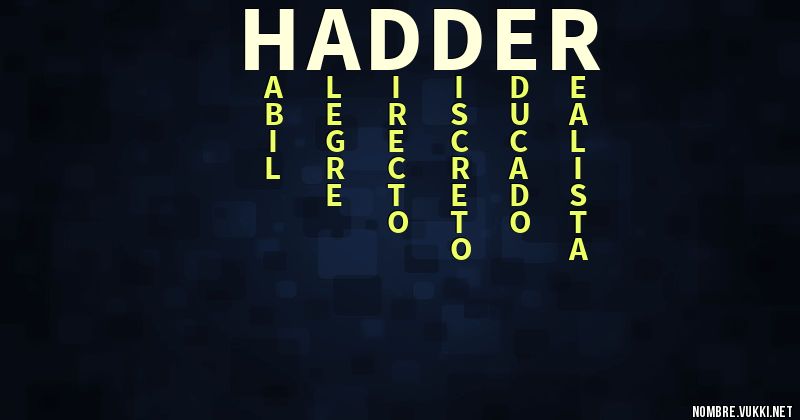 Qué significa hadder
