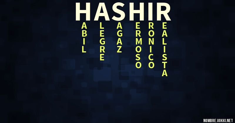 Qué significa hashir