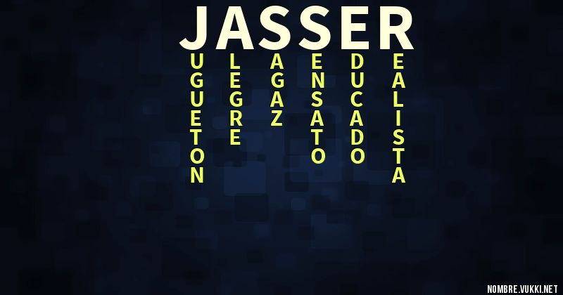 Qué significa jasser