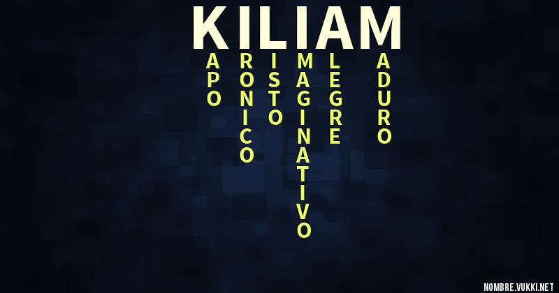 Qué significa kiliam