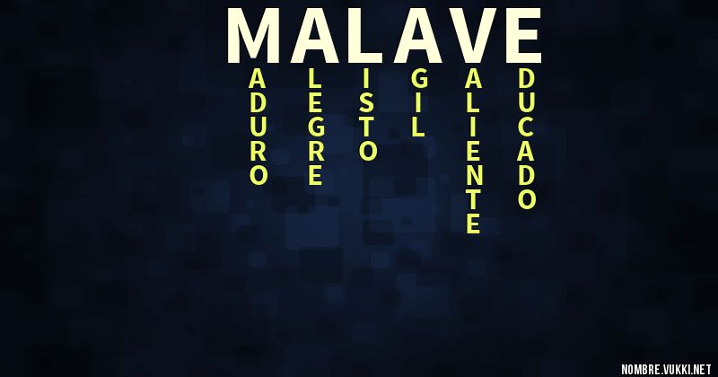 Qué significa malave