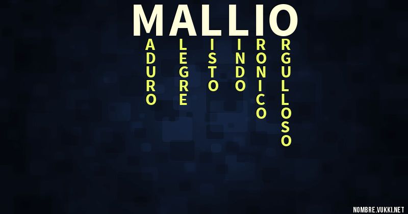 Qué significa mallio
