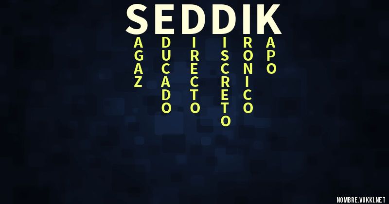 Qué significa seddik
