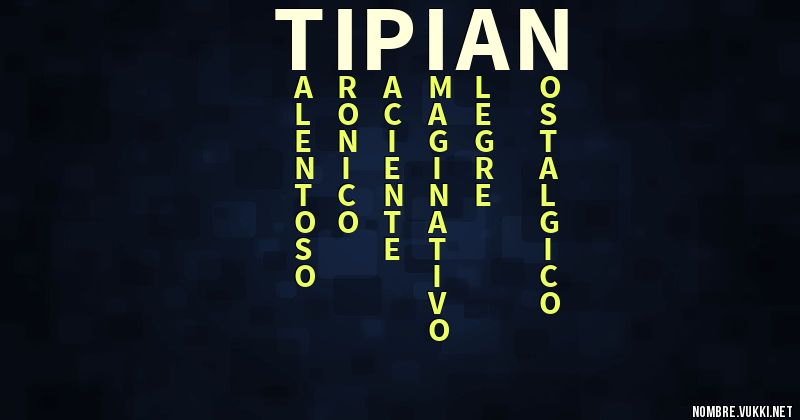 Qué significa tipian