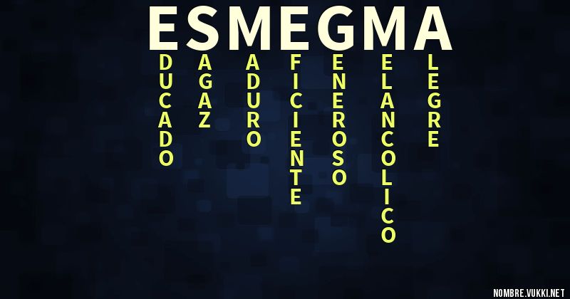 Qué significa esmegma