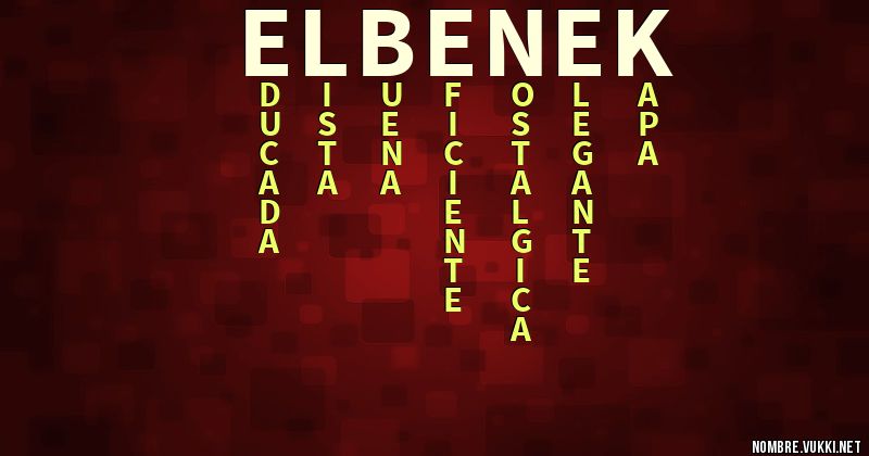 Qué significa elbenek