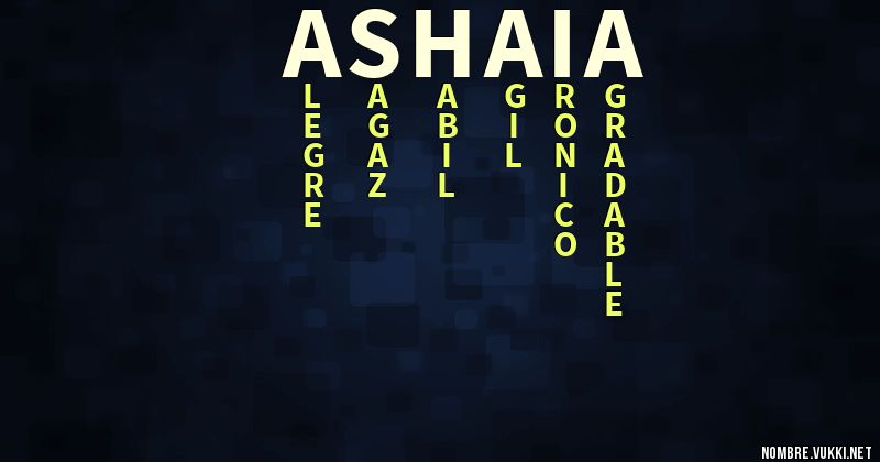 Qué significa ashaia