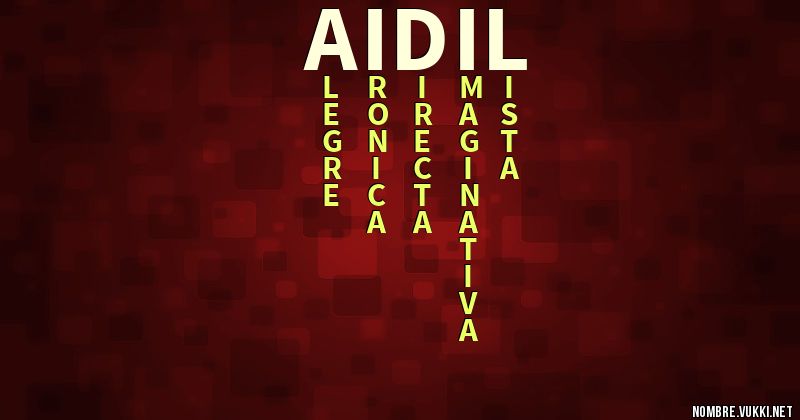 Qué significa aidil