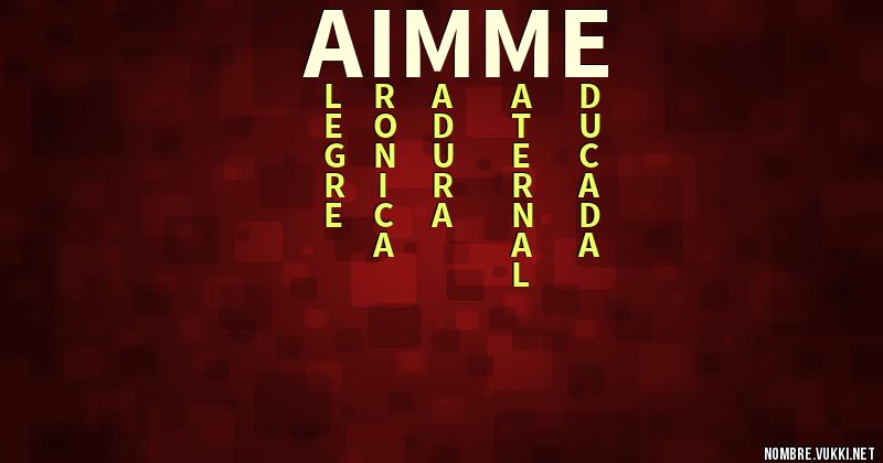 Qué significa aimme