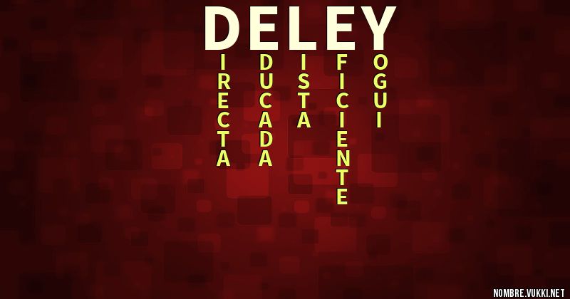 Qué significa deley