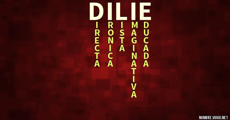 Qué significa dilie