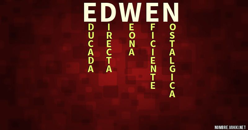 Qué significa edwen